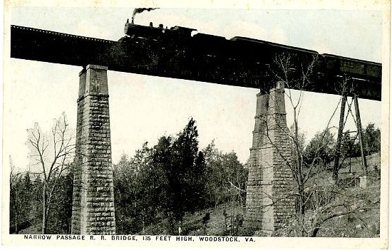 Narrow Passage R.R. Bridge, 135 Feet High, Woodstock Va. · Shenandoah ...